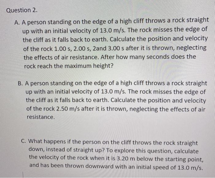 Solved Question 2. A. A person standing on the edge of a | Chegg.com