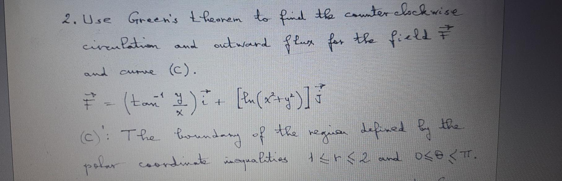Solved and 2. Use Green's theorem to find the counter | Chegg.com