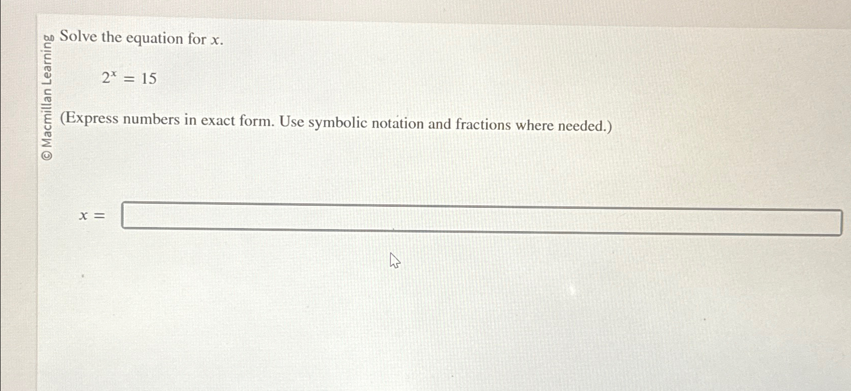 Solved bolve the equation for x.2x=15(Express numbers in | Chegg.com