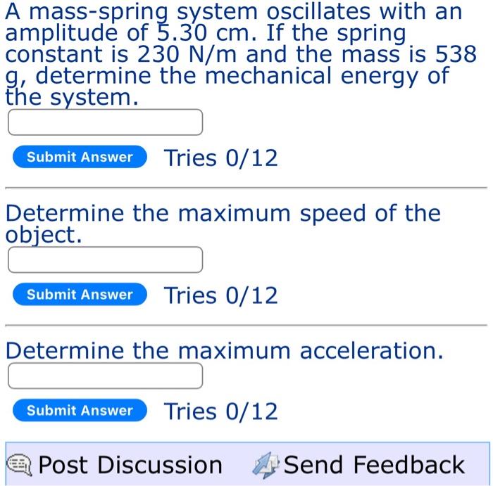 Solved A mass-spring system oscillates with an amplitude of | Chegg.com