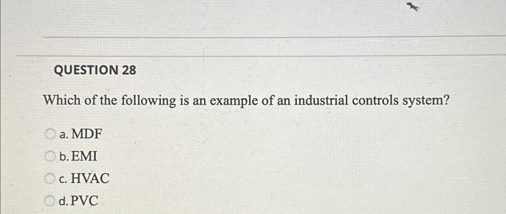 Solved QUESTION 28Which of the following is an example of an | Chegg.com