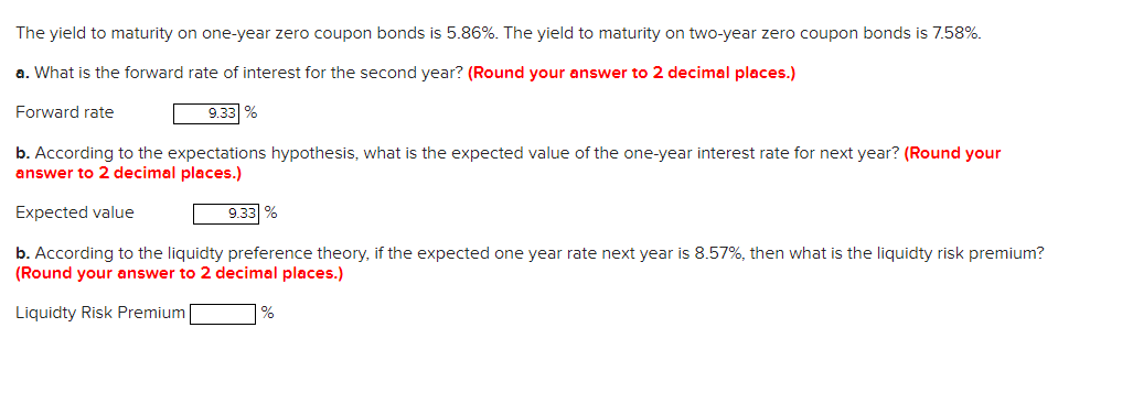 Solved The yield to maturity on one-year zero coupon bonds | Chegg.com