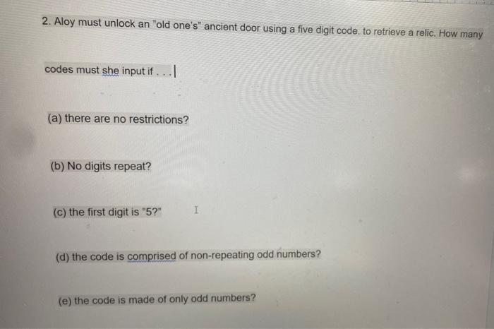 Solved 2. Aloy must unlock an "old one's" ancient door using | Chegg.com