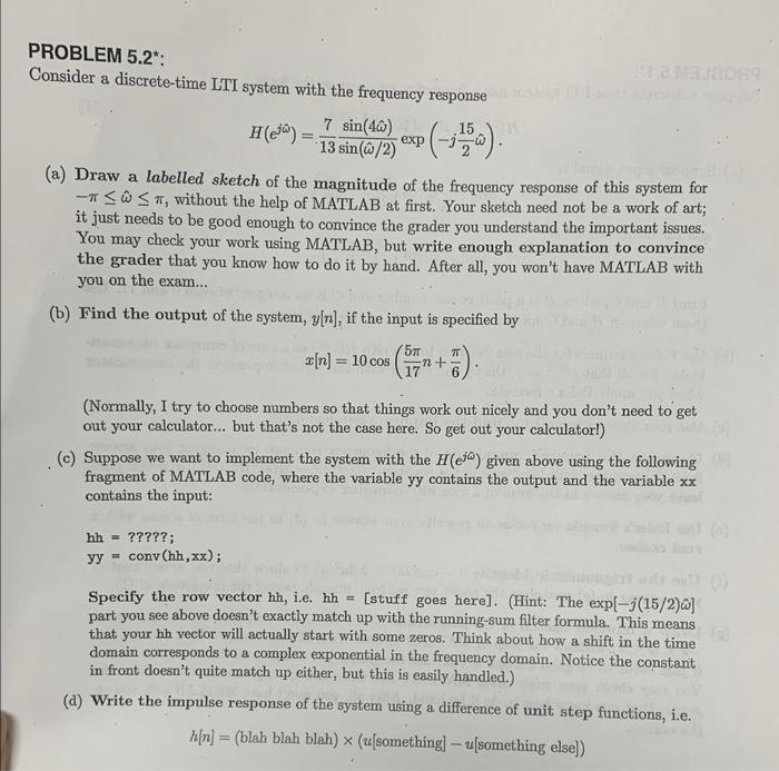 PROBLEM 5.2*: Consider a discrete-time LTI system | Chegg.com