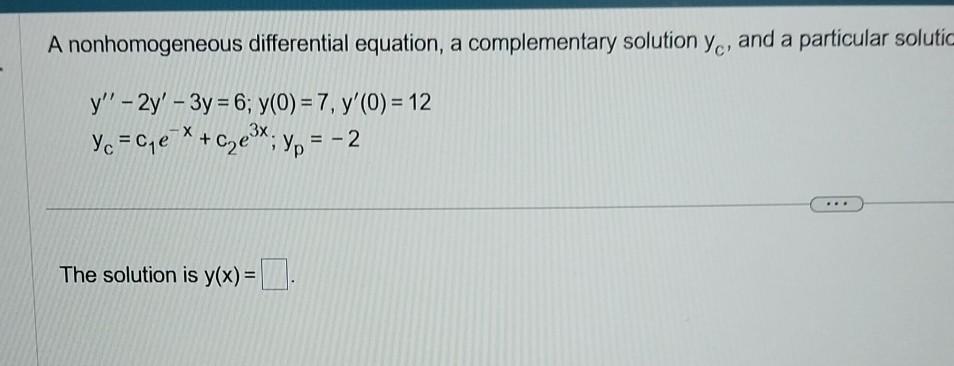 Solved A nonhomogeneous differential equation, a | Chegg.com