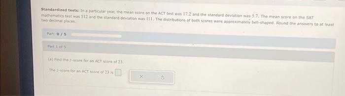 Solved Standardized tests: In a particular year, the mean | Chegg.com