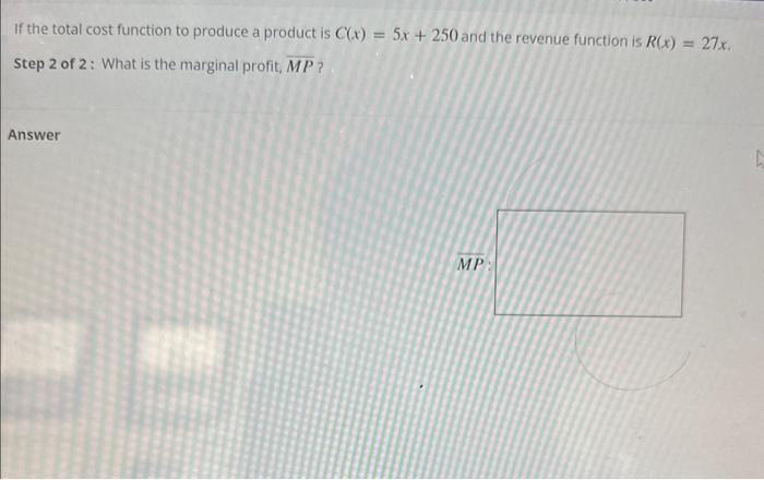 Solved If The Total Cost Function To Produce A Product Is