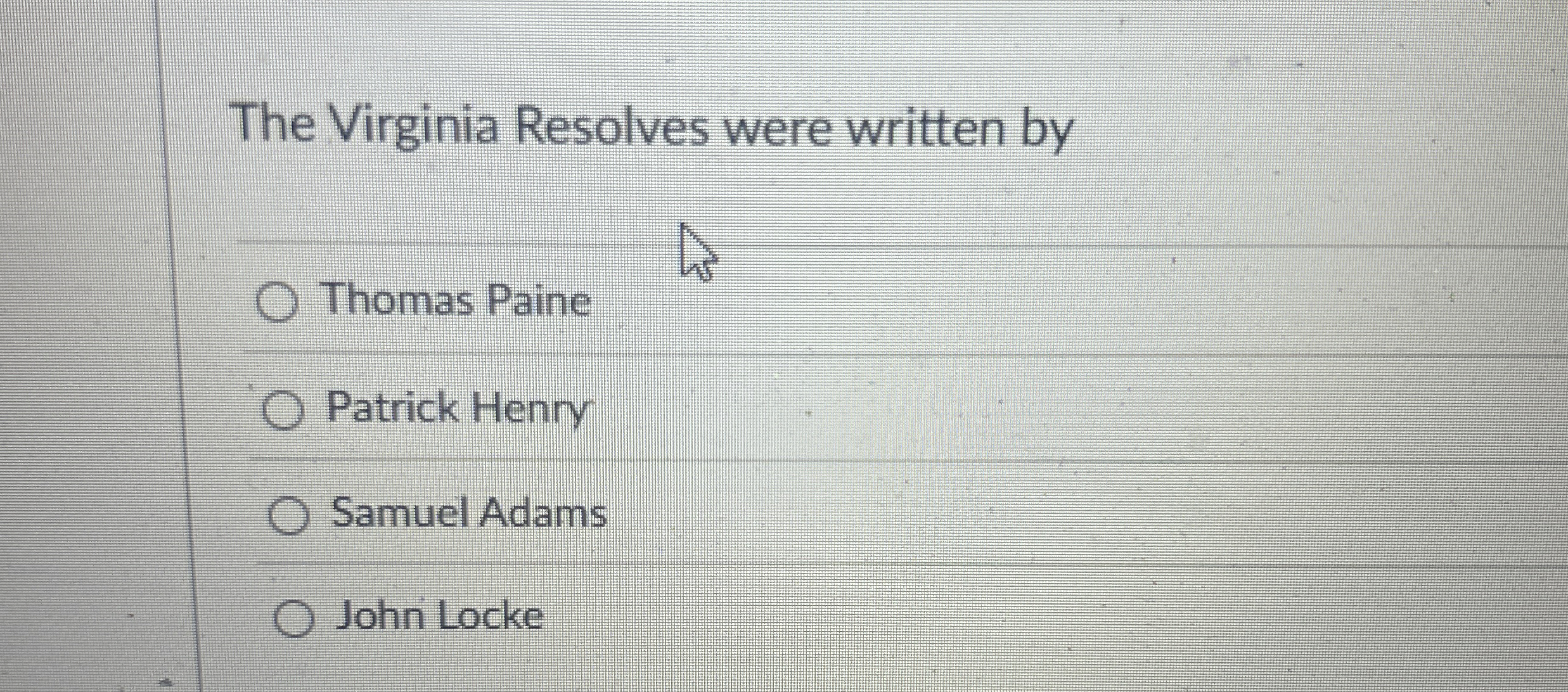 Solved The Virginia Resolves were written byThomas | Chegg.com