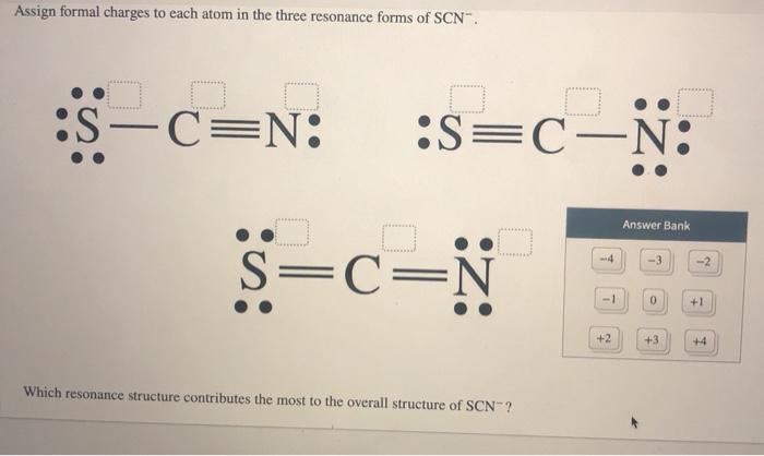 Solved Assign formal charges to each atom in the three | Chegg.com