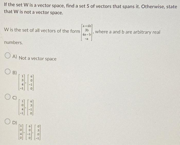 Solved If the set W is a vector space, find a set S of | Chegg.com