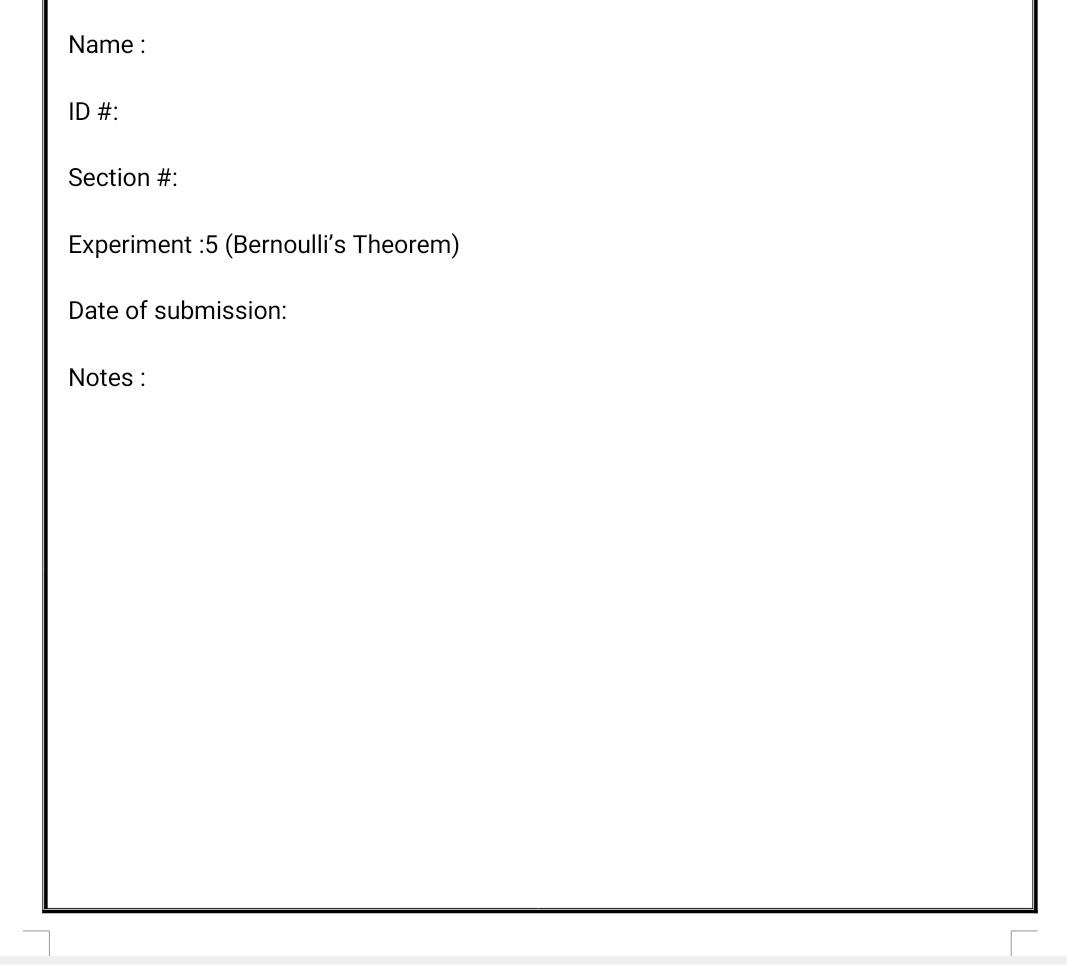 Solved Name: ID \#: Section \#: Experiment :5 (Bernoulli's | Chegg.com