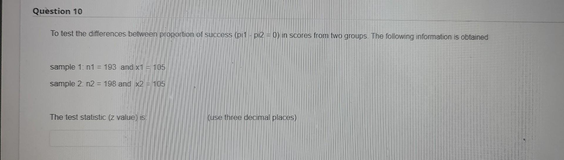 Solved To test the differences between proportion of success | Chegg.com