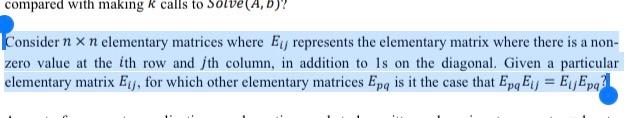 Solved Consider 𝑛 × 𝑛 elementary matrices where 𝐸𝑖𝑗 | Chegg.com