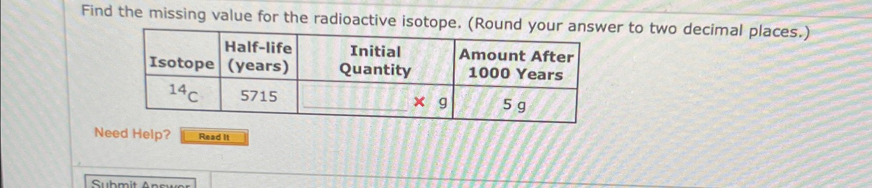 Solved Find the missing value for the radioactive isotope. | Chegg.com
