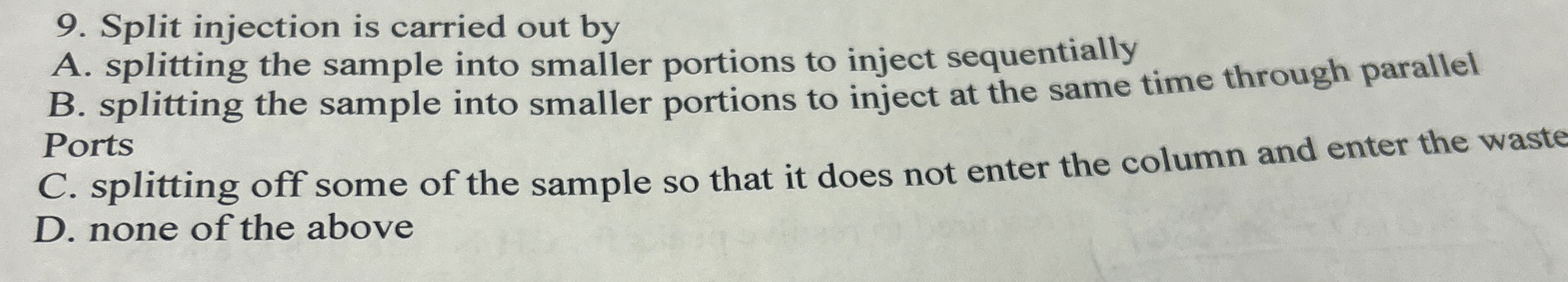 Solved Split injection is carried out byA. ﻿splitting the | Chegg.com