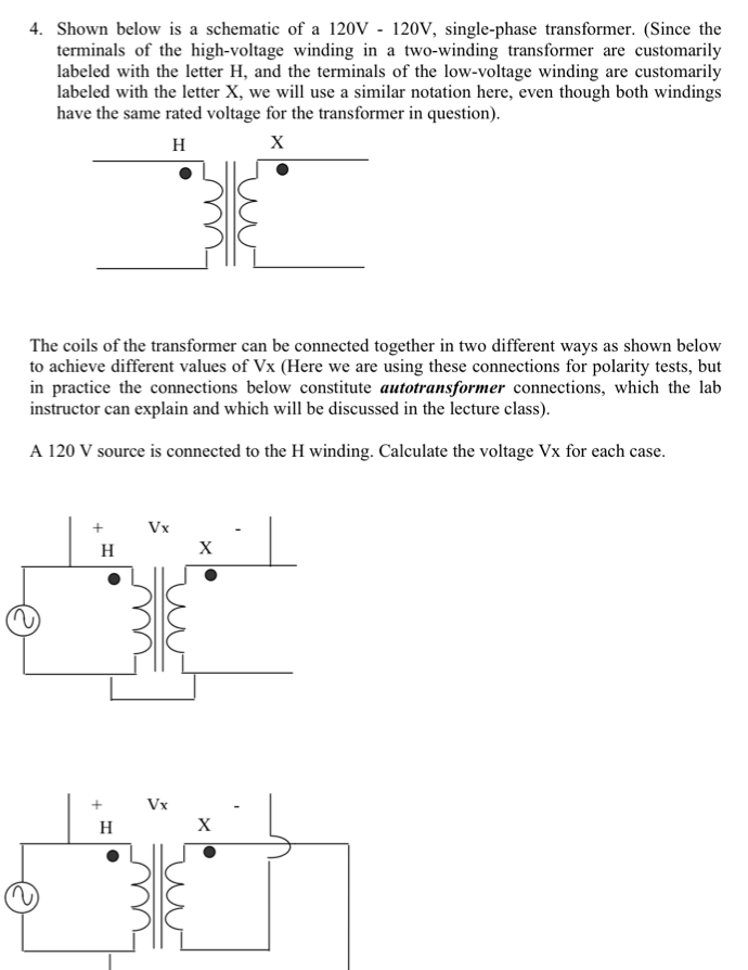 Solved 4. Shown below is a schematic of a 120 V−120 V, | Chegg.com