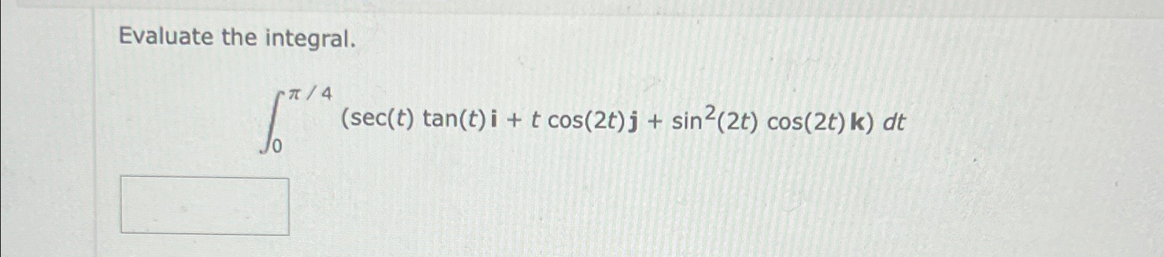Solved Evaluate the | Chegg.com