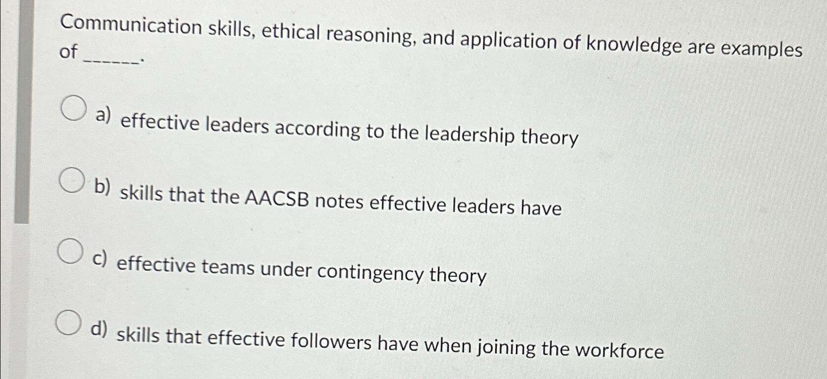 Solved Communication skills, ethical reasoning, and | Chegg.com