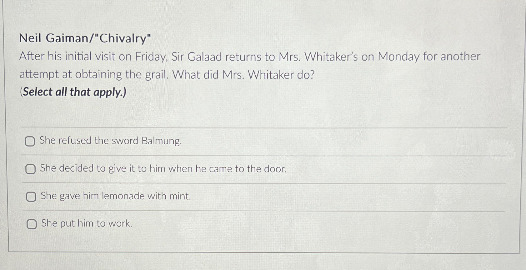 Solved Neil Gaiman/"Chivalry"After his initial visit on | Chegg.com