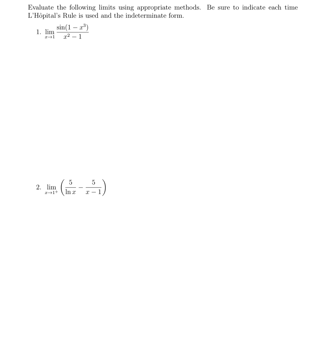 Solved Evaluate the following limits using appropriate | Chegg.com