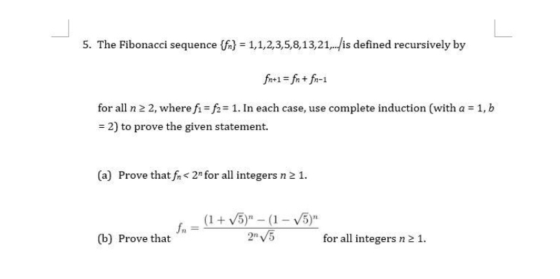 Solved The Fibonacci sequence {fn}=1,1,2,3,5,8,13,21,../is | Chegg.com