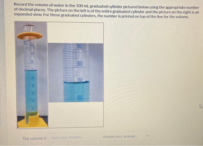Solved Record the volume of water in the 100 ml graduated | Chegg.com