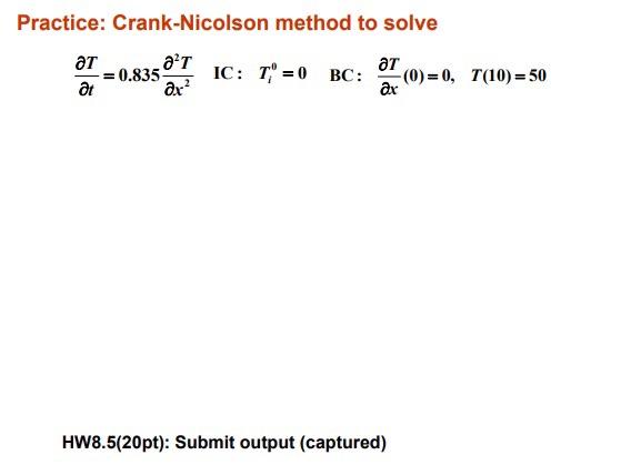 Solved Practice: Crank-Nicolson method to solve | Chegg.com