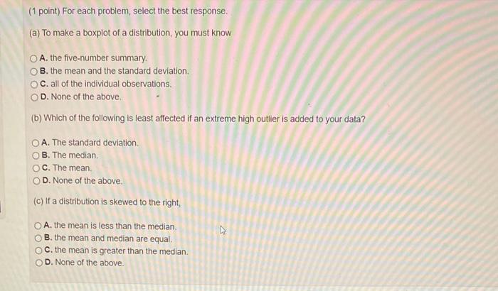 Solved (1 point) For each problem, select the best response. | Chegg.com