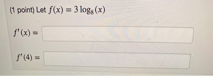 Solved (1 point) Let f(x) = (In x)? f'(x) = f'(e?) = (1 | Chegg.com