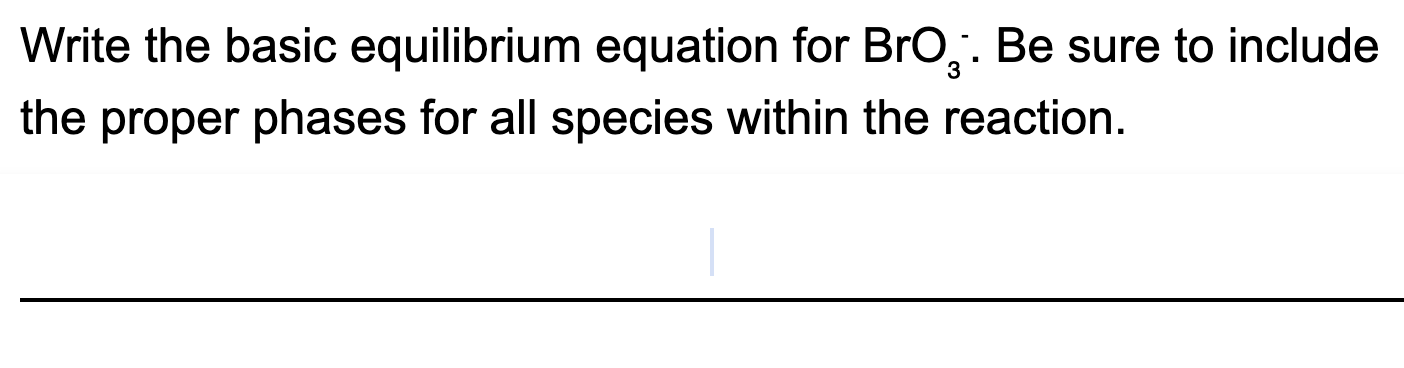 Solved Write the basic equilibrium equation for | Chegg.com