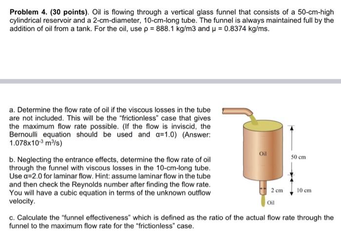 Solved Problem 4. ( 30 points). Oil is flowing through a | Chegg.com