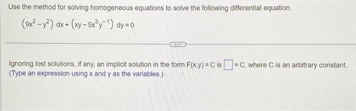 Solved Use the method for solving homogeneous equations to | Chegg.com