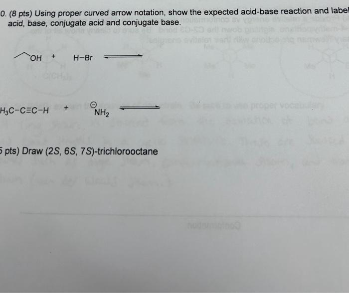 Solved 0. (8 pts) Using proper curved arrow notation, show | Chegg.com