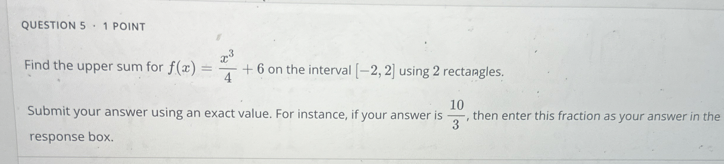Solved QUESTION 5 - 1 ﻿POINTFind the upper sum for | Chegg.com
