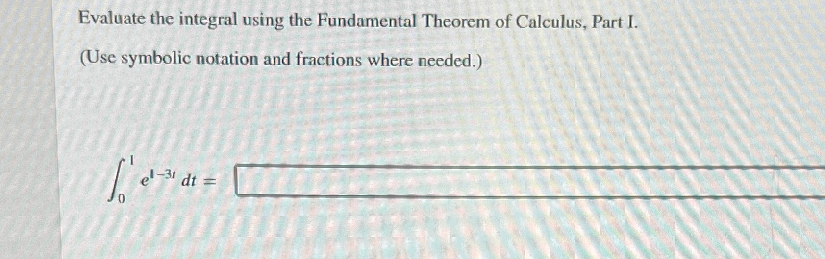 Solved Evaluate the integral using the Fundamental Theorem | Chegg.com