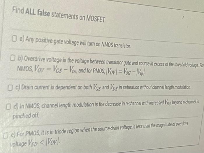 Solved a) Any positive gate vollage will turn on NMOS | Chegg.com