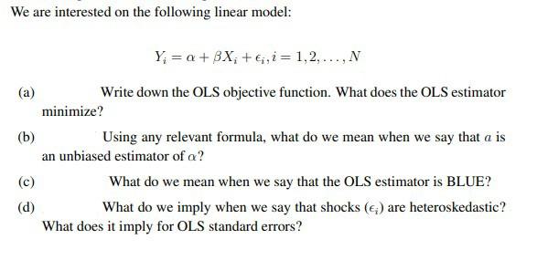 Solved We are interested on the following linear model: | Chegg.com