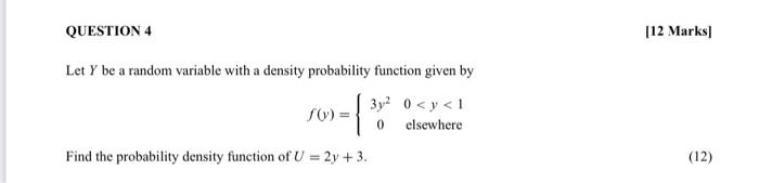 Solved QUESTION 4 [12 Marks Let Y be a random variable with | Chegg.com
