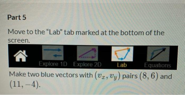 Solved Part 5 Move to the "Lab" tab marked at the bottom of | Chegg.com