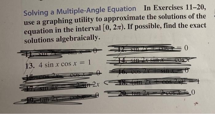 Solved Solving a Multiple-Angle Equation In Exercises 11-20, | Chegg.com