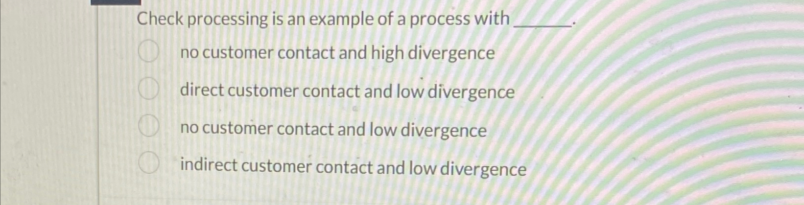 Solved leck processing is an example of a process withno | Chegg.com