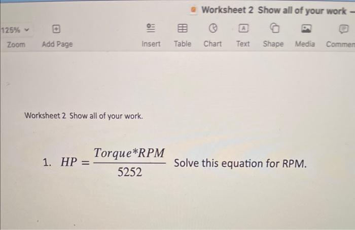 Solved Worksheet 2 Show all of your work. 1. HP=5252 Torque | Chegg.com