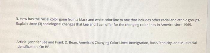 Solved 3. How has the racial color gone from a black and | Chegg.com