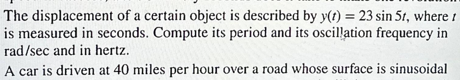 Solved The displacement of a certain object is described by | Chegg.com