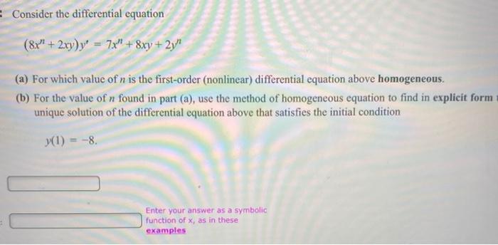 Solved : Consider the differential equation (8x" + 2xy)y' = | Chegg.com
