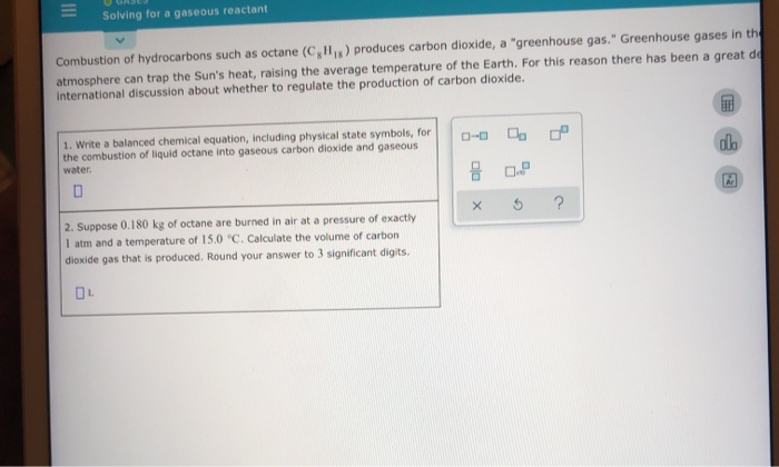 Solved Solving for a gaseous reactant Combustion of | Chegg.com