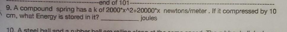 Solved end of 101 9. A compound spring has a k of | Chegg.com