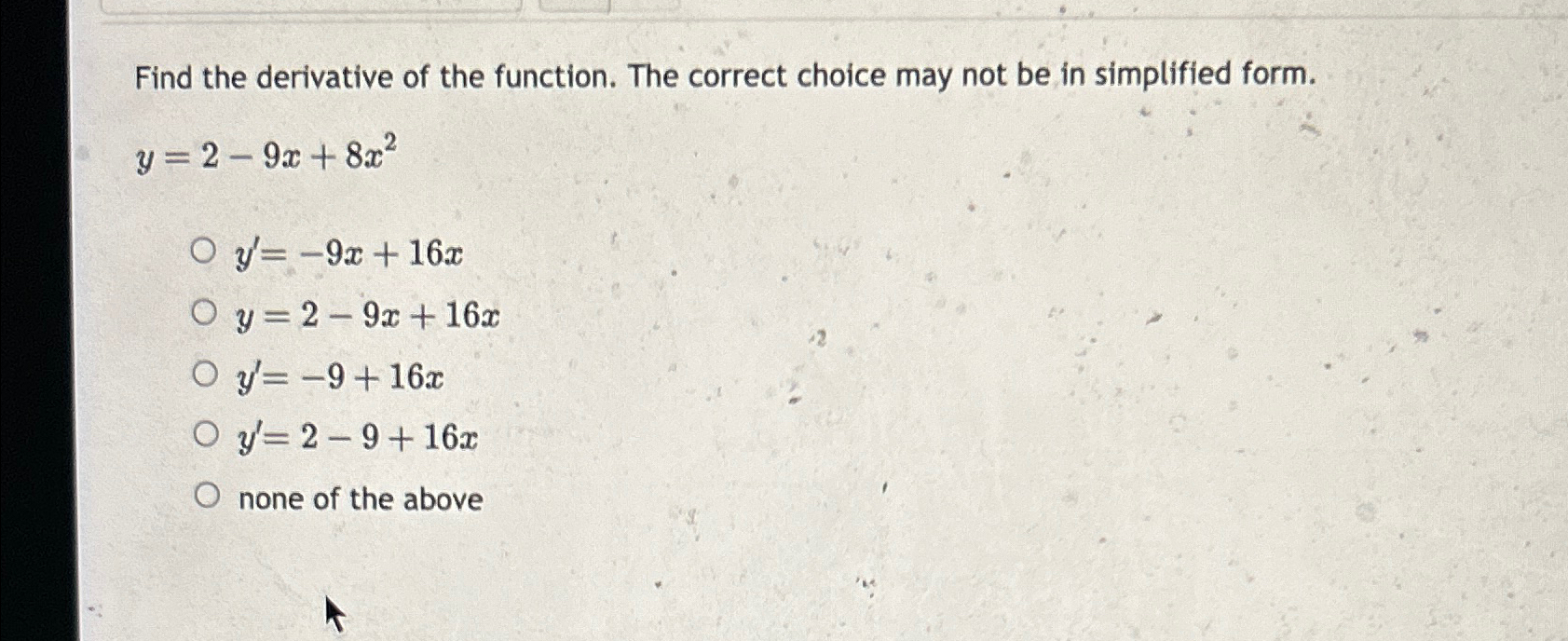 Solved Find the derivative of the function. The correct | Chegg.com