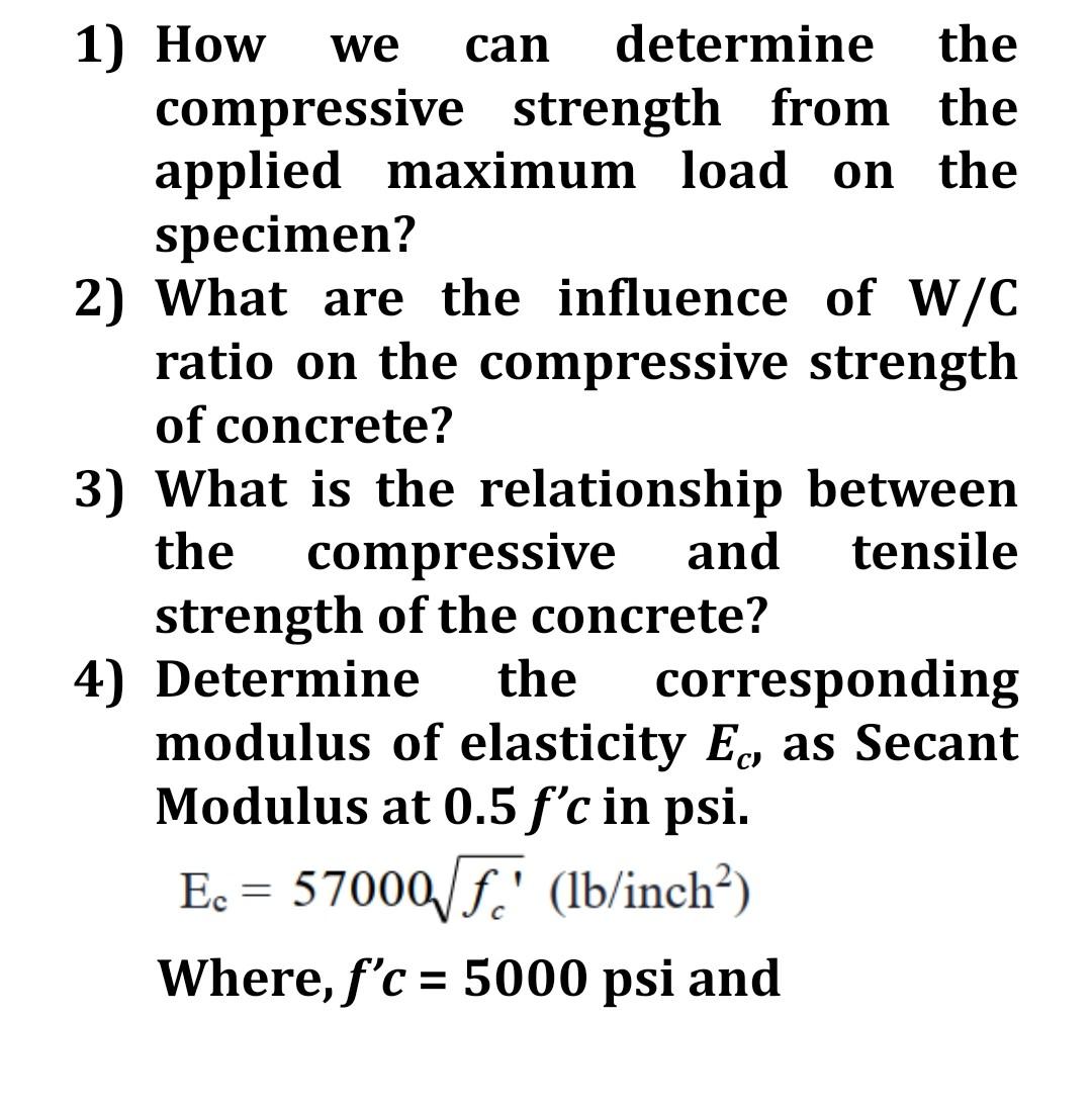 Solved we can 1) How determine the compressive strength from | Chegg.com