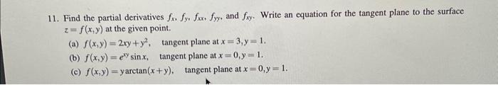 Solved 11 Find The Partial Derivatives Fx Fy Fxx Fyy And